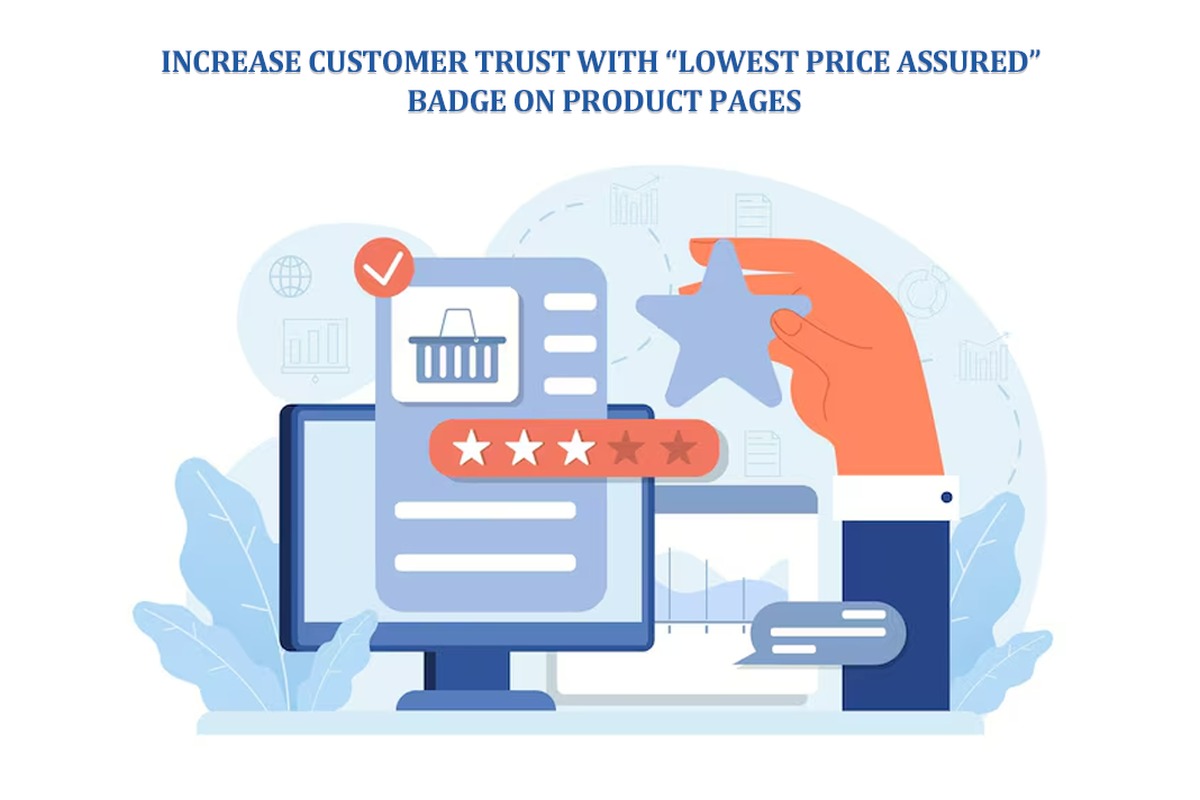 Increase Customer Trust with a “Lowest Price Assured” Badge on Product ...